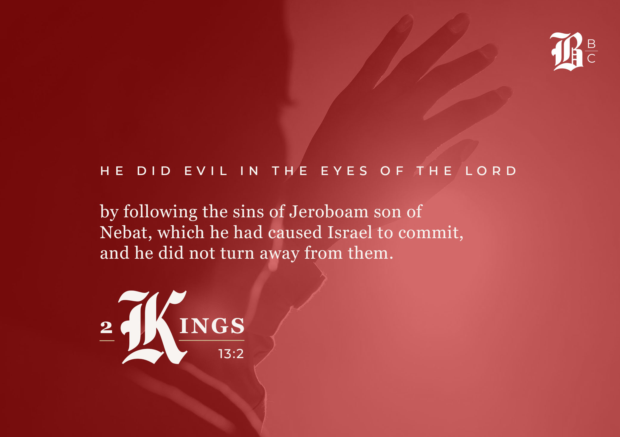 2 Kings 13-14: Evil Escalates and Kings Fall Fast - Bible Book Club